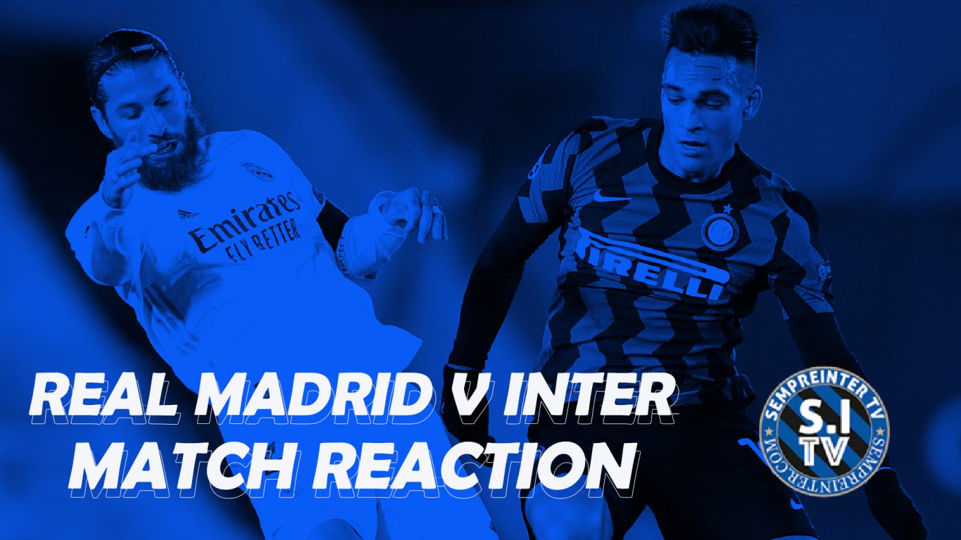 Watch – #SempreInterTV – Match Reaction | Real Madrid 3-2 Inter ...